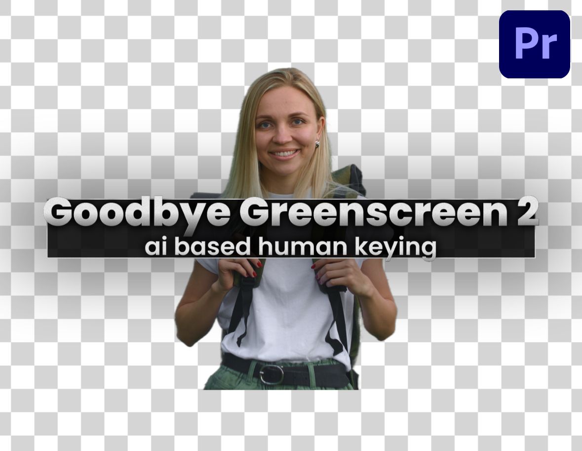 Goodbye Greenscreen 2 - Plugin tách nền không cần phông xanh dành cho ...